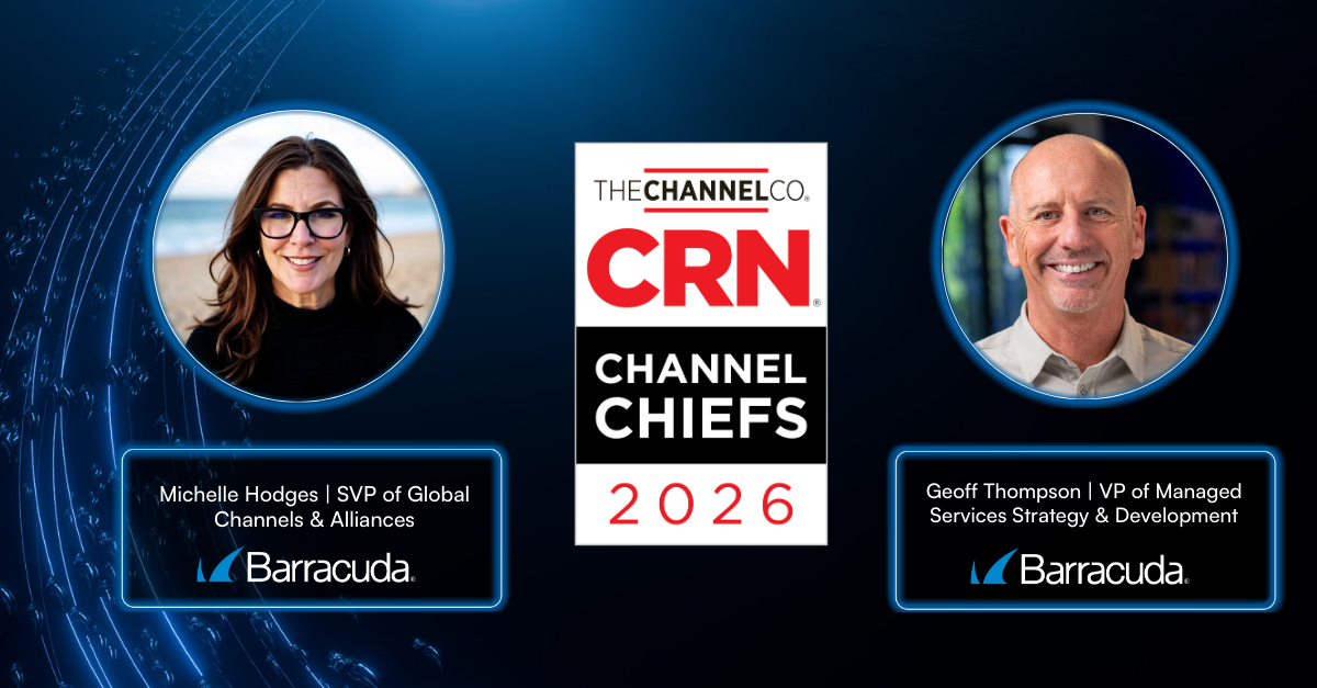 Celebrating Barracuda’s channel leaders named 2026 CRN Channel Chiefs ...
